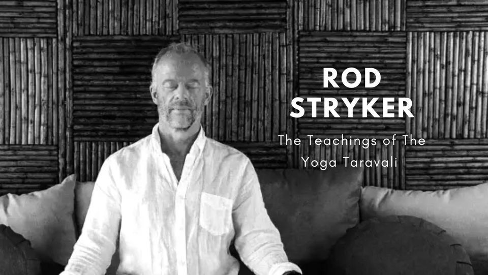 The Teachings of The Yoga Taravali w/ Master Teacher Rod Stryker ...