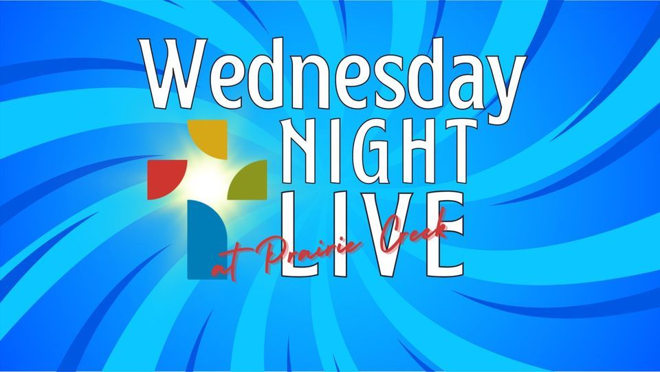 Wednesday Night Live, Prairie Creek, Grimes, 3 April 2024 | AllEvents.in
