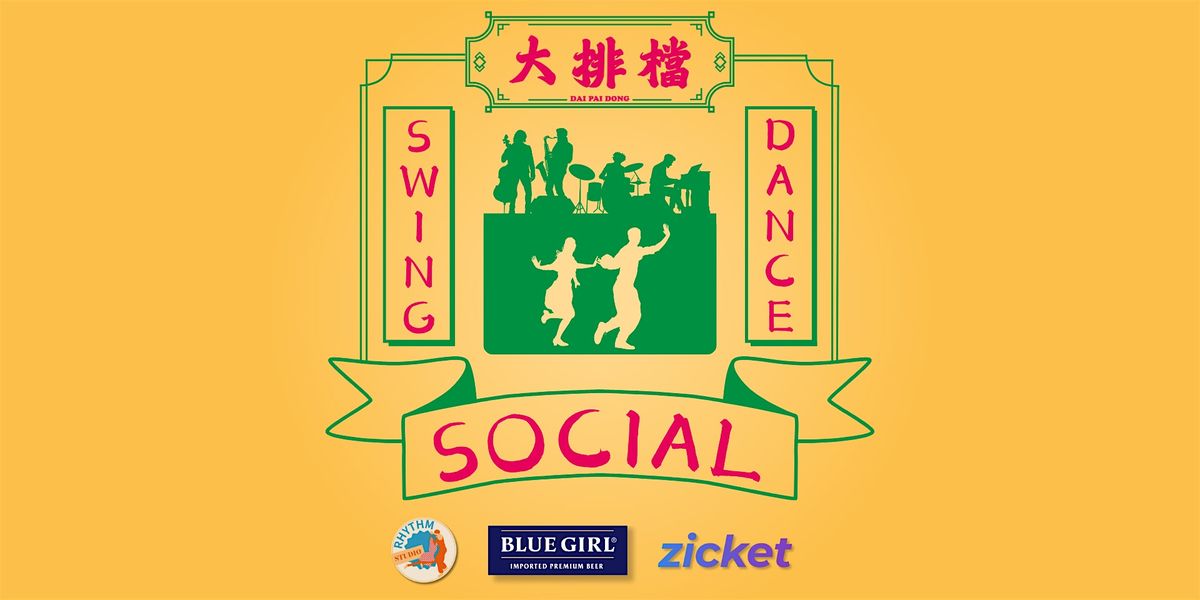 POP UP Swing Dance Social With Live Music, Blue Girl Dai Pai Dong, AIA ...