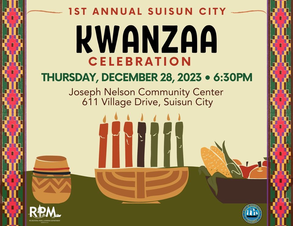 Suisun Citys 1st Annual Kwanzaa Celebration, Joseph Nelson Community ...