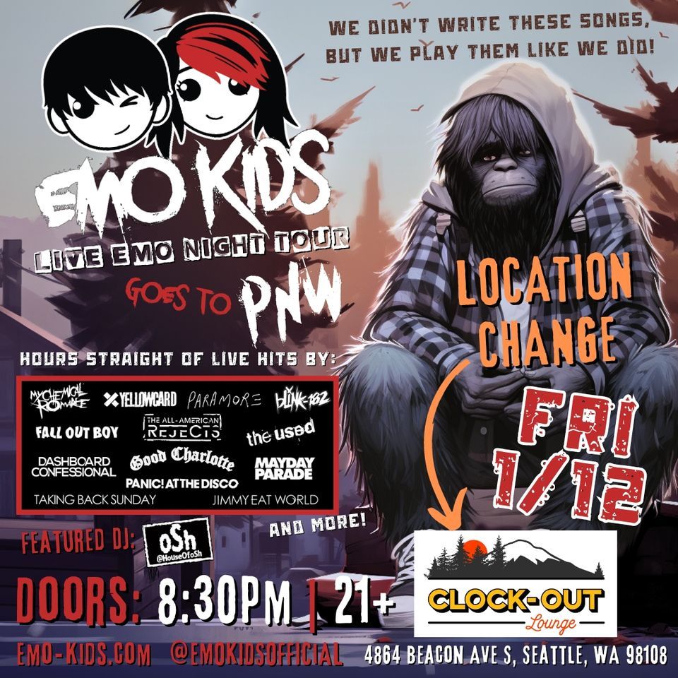 Clock-Out Lounge Presents: Emo Kids plus guests, Clock-Out Lounge ...
