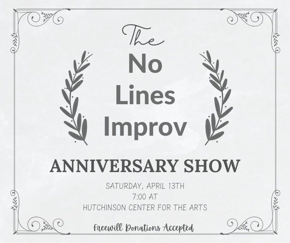 The No Lines Improv Anniversary Show , Hutchinson Center for the Arts ...