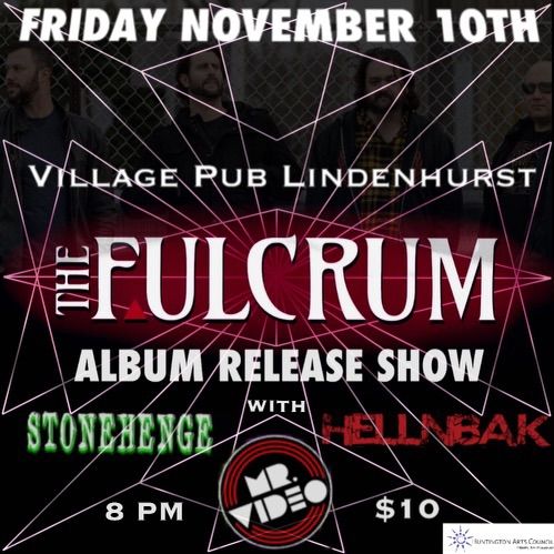 The Fulcrum Album Release Show, Village Pub Lindenhurst, 10 November ...