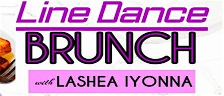 LISP Line Dance Sunday Brunch with LaShea Iyonna., 6339 Allentown Rd ...