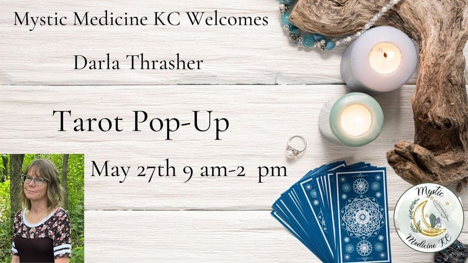 Tarot Readings with Darla, Mystic Medicine Holistic Healing Co, Kansas ...