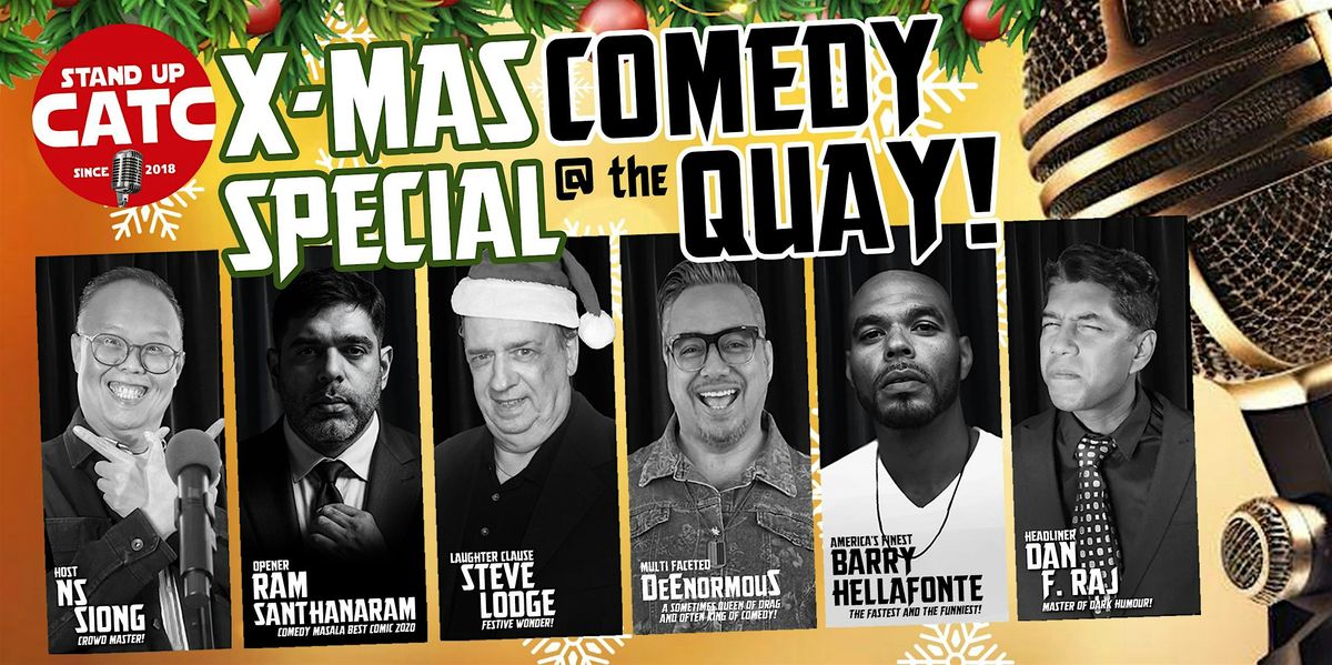 CATC X-MAS COMEDY SPECIAL @ THE QUAY!, BQ Bar, Singapore, 18 December ...