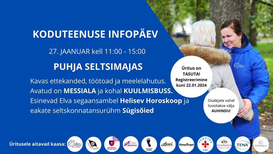 Koduteenuse infopäev PUHJAS, Puhja Seltsimaja, Saue, 27 January 2024 ...