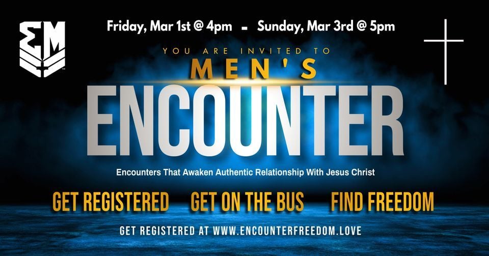 Alabama Mens Encounter, Parkway Church, Eight Mile, March 1 to March 3 ...