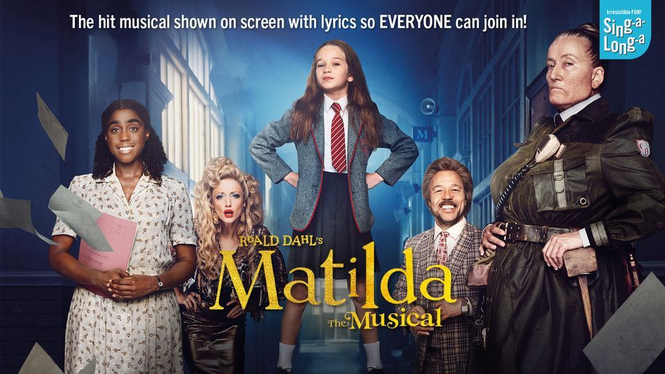 Sing-a-Long-a Matilda, Bristol Hippodrome, 23 March 2024 | AllEvents.in
