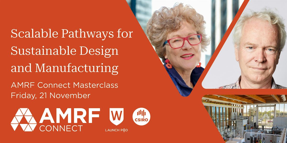 AMRF Masterclass: Scalable Pathways for Sustainable Design ...
