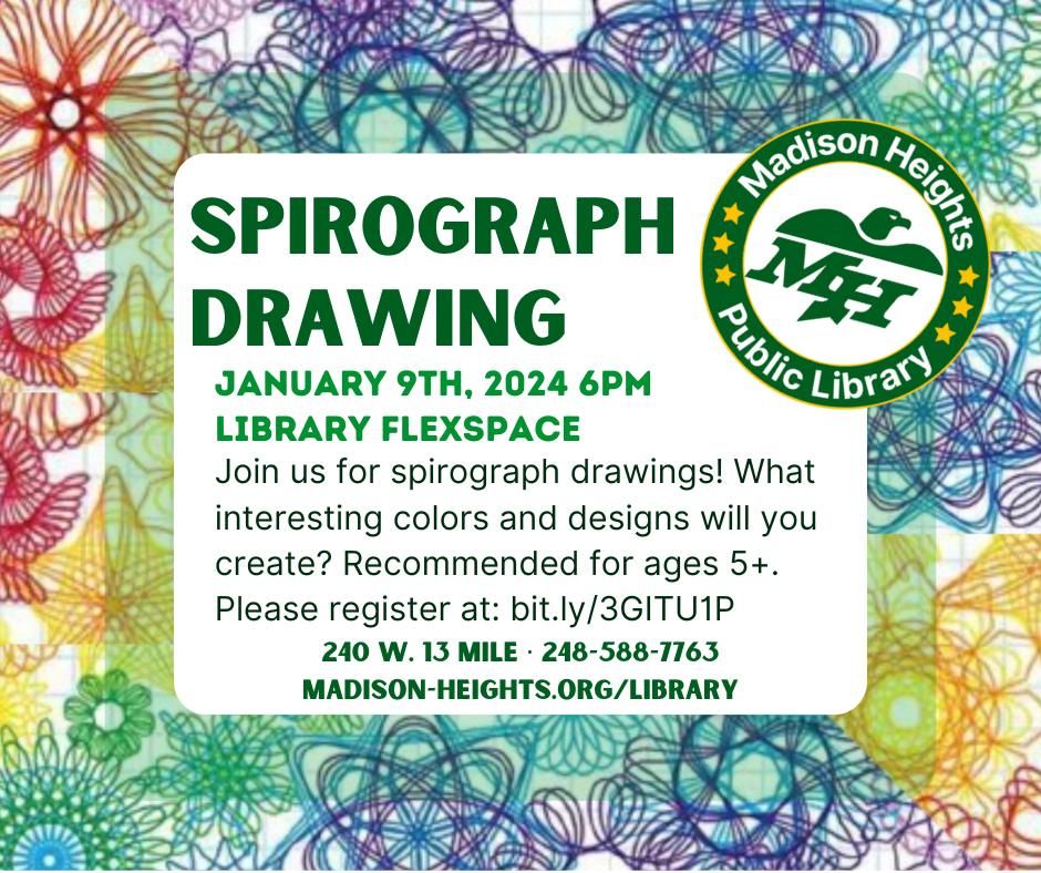 Tinker Tuesday - Spirograph Drawing, Madison Heights Public Library, 9 ...
