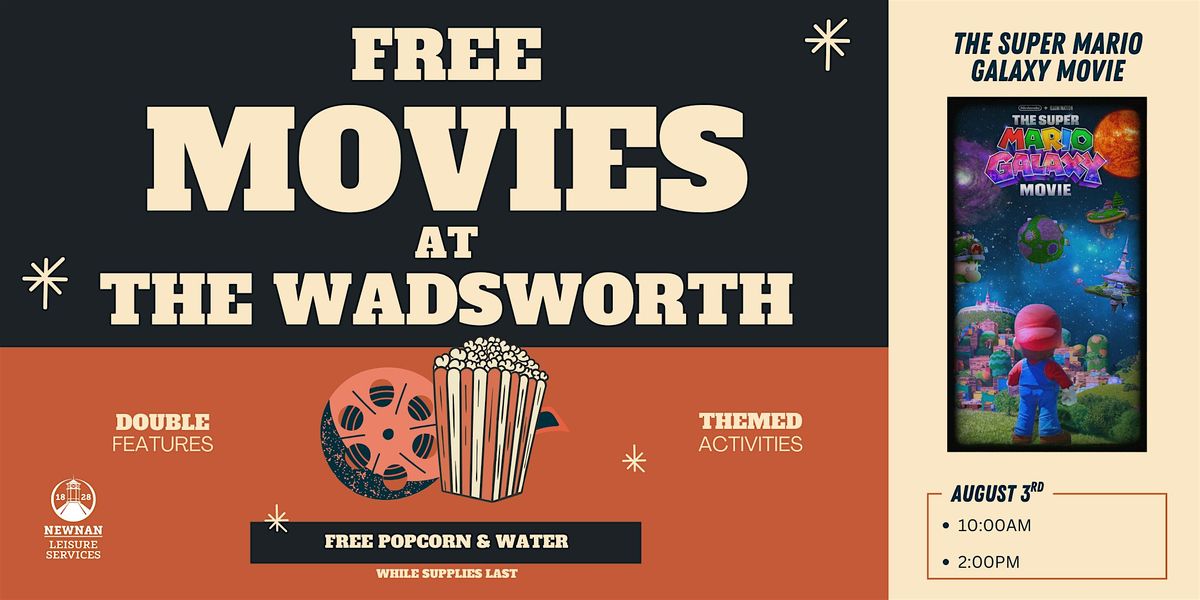 The Super Mario Galaxy Movie (10AM Show), Charles Wadsworth Auditorium ...