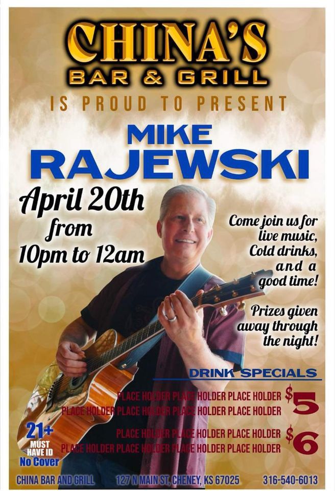 Mike Rajewski @China’s Bar and Grill , 127 North Main Street, Cheney ...