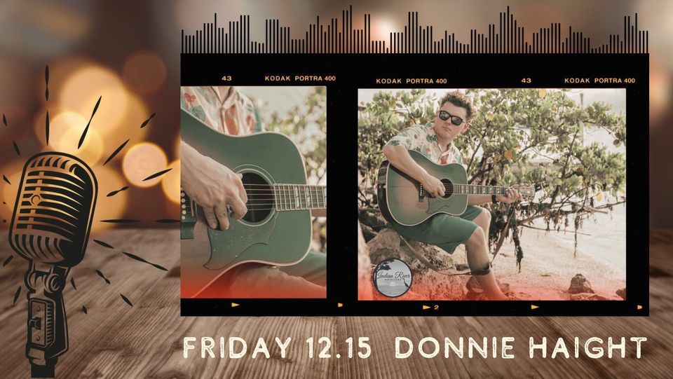 Friday Live Music - Donnie Haight , 3308 Aviation Blvd Vero Beach, FL ...