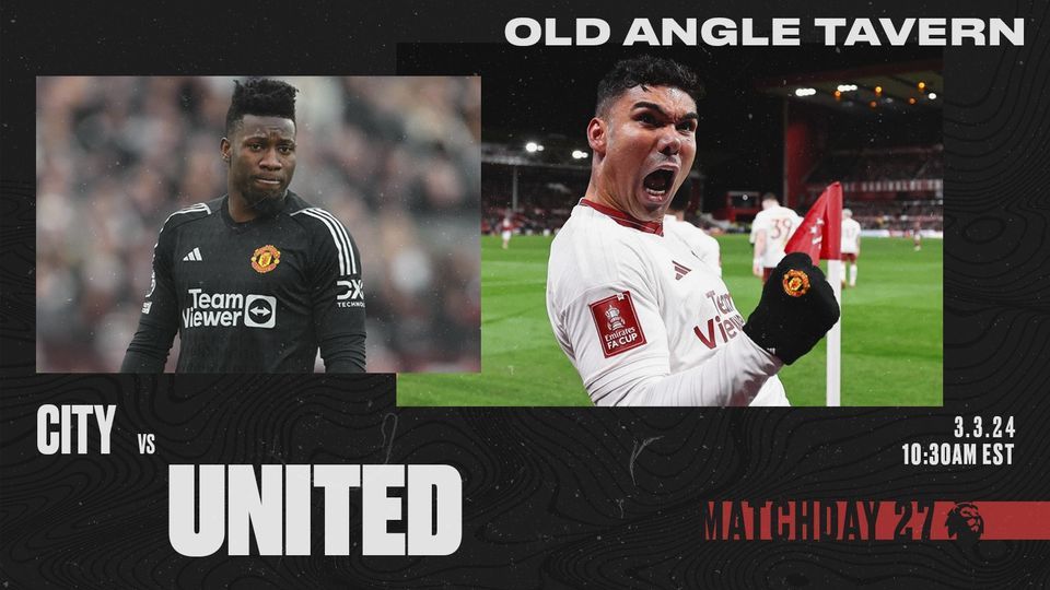 Man City vs Manchester United, The Old Angle Tavern, Cleveland, 3 March ...