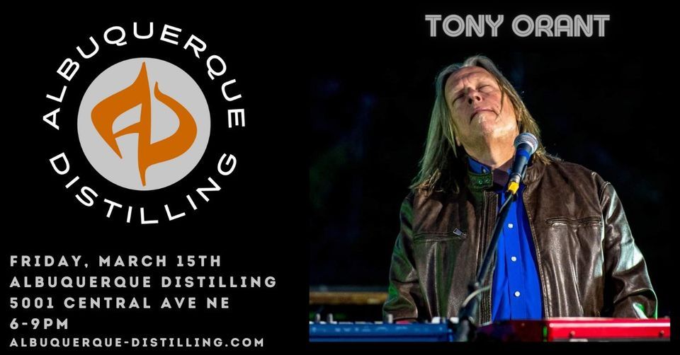 Tony Orant, Albuquerque Distilling, March 15 2024 | AllEvents.in