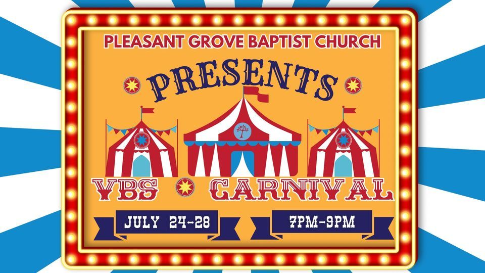 VBS Carnival , Pleasant Grove Baptist Church, Lawrenceville, July 24 to ...