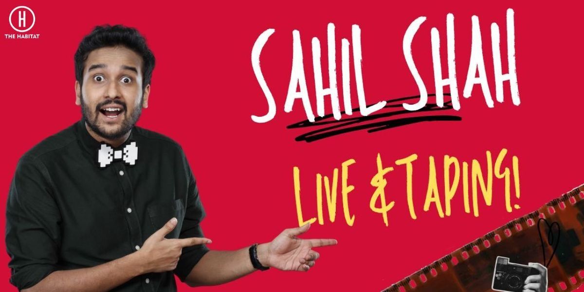 Sahil Shah Live, The Habitat: Mumbai, 12 July 2025 | AllEvents
