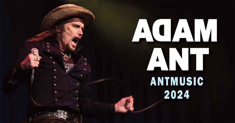 Adam Ant - ANTMUSIC 2024, De Montfort Hall, Leicester, November 8 2024 | AllEvents.in
