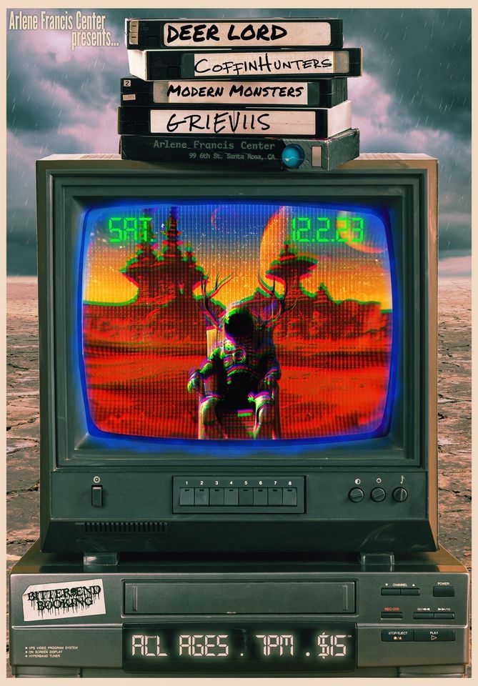 Deer Lord - Coffin Hunters - Modern Monsters - Grieviis, The Arlene ...