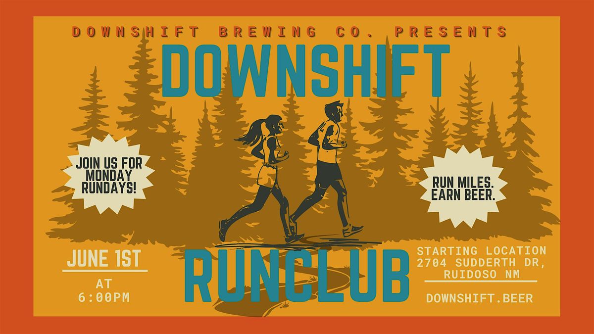 DOWNSHIFT BREWING COMPANY PRESENTS - RUN CLUB MONDAYS!, Downshift ...