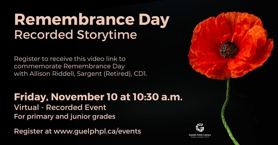Remembrance Day Recorded Storytime with Allison Riddell, Guelph Public ...