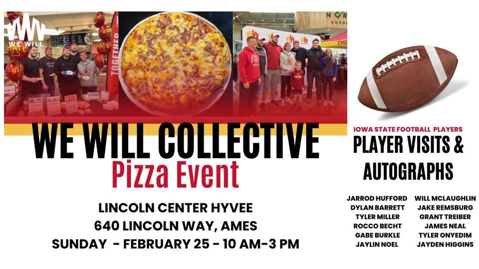 We Will Collective Pizza Event at Hy-Vee, Hy-Vee (640 Lincoln Way, Ames ...
