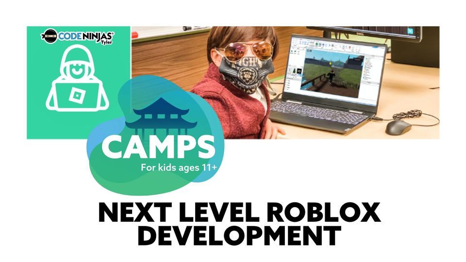 Next Level Roblox Development Summer Camp: Explore game concepts and ...