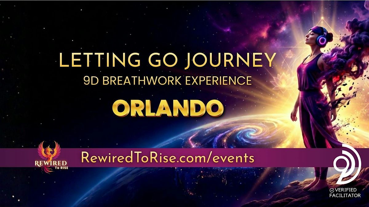 9D BREATHWORK | LETTING GO | ORLANDO | BEGINNER-FRIENDLY, 7479 Conroy ...