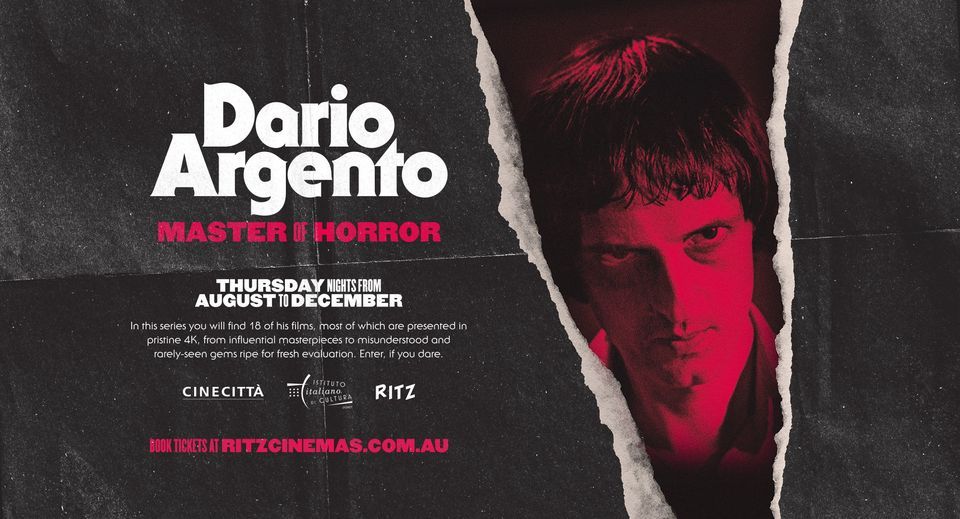 Dario Argento: Master of Horror, Ritz Cinemas, Rose Bay, 30 November ...