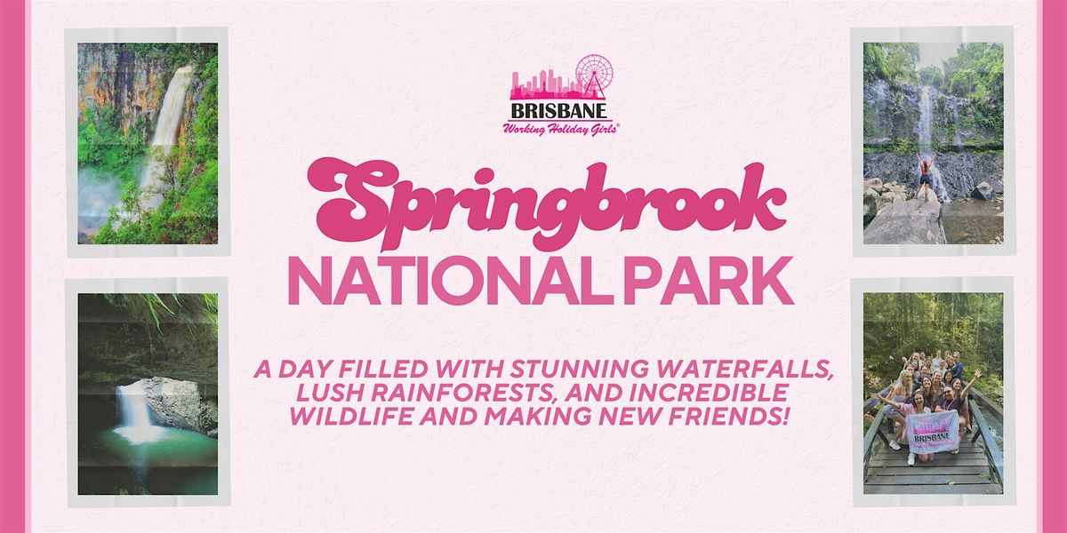 Springbrook National Park | Brisbane Working Holiday Girls, Brisbane Quarters, Brisbane City, 6 ...