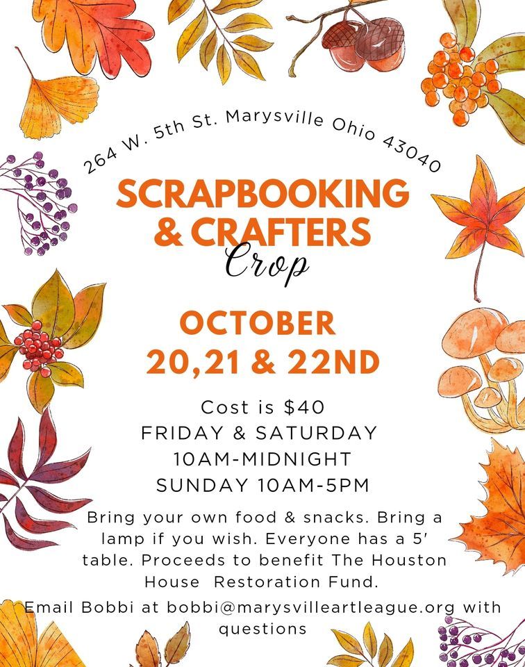 Scrapbooking & Crafters Crop, Marysville Art League, October 20 to ...