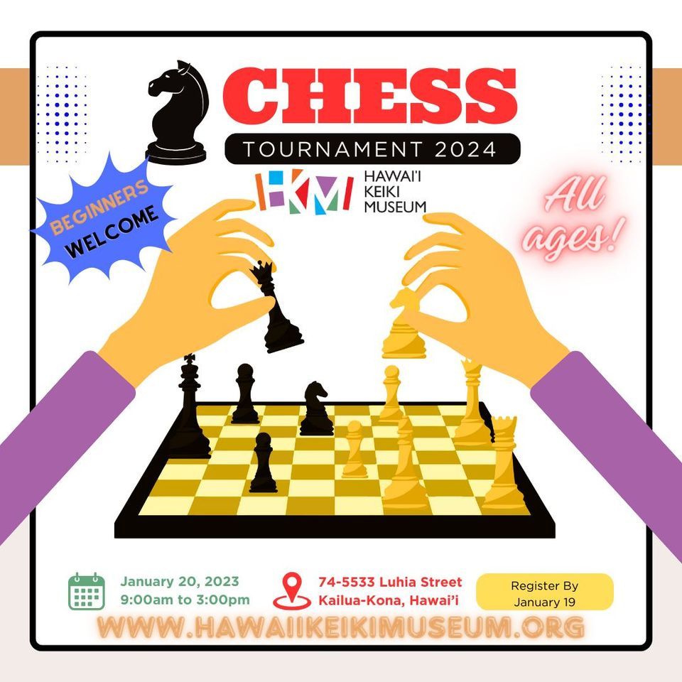 January Chess Tournament at Hawaii Keiki Museum, Hawai'i Keiki Museum ...