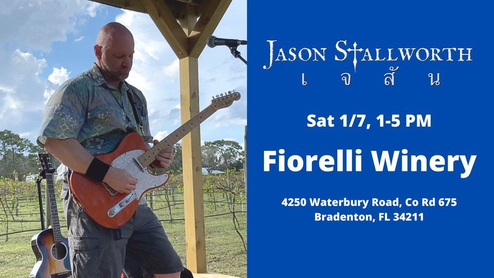 Jason Stallworth LIVE at Fiorelli Winery, Fiorelli Winery & Vineyard ...