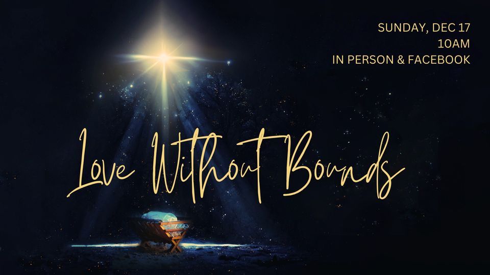 Sunday Service: Love Without Bounds, 1000 NE Barry Rd Kansas City, MO ...
