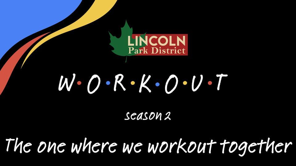 W*O*R*K*O*U*T, Lincoln Park District, February 3 2024 | AllEvents.in