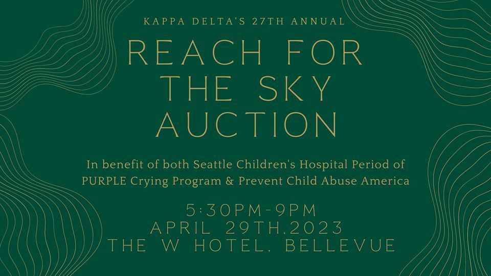 27th Annual Reach for the Sky Auction, W Bellevue, 29 April | AllEvents