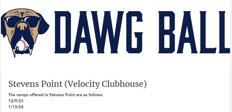Dawg Ball Baseball Camps - Dec 9th & Jan 13th, Velocity Clubhouse, LLC ...