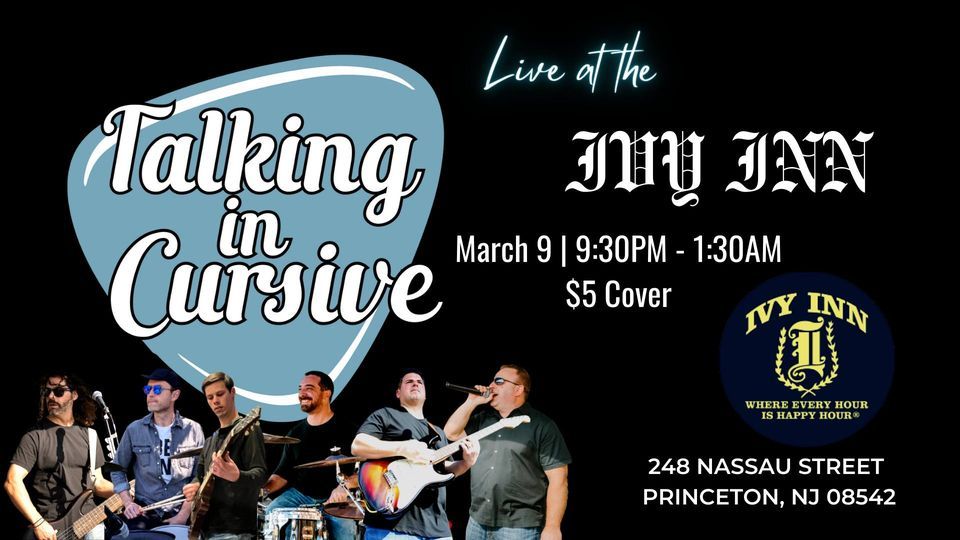 Talking In Cursive Returns to the Ivy Inn!, Ivy Inn, Princeton, March 9 ...
