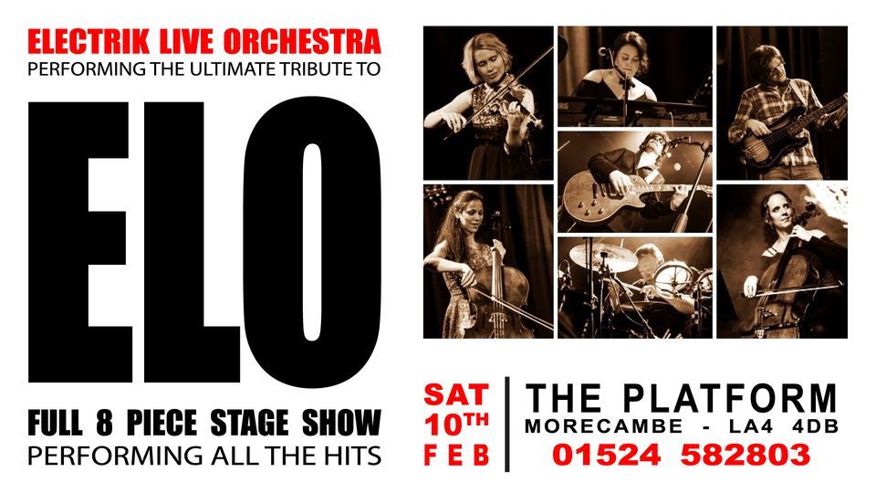 Electrik Live Orchestra - The ELO Show, The Platform - Morecambe ...