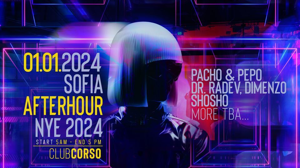 Sofia AFTERHOUR 5am-5pm 01/01/2024, Corso Night, Sofia, January 1 2024 ...