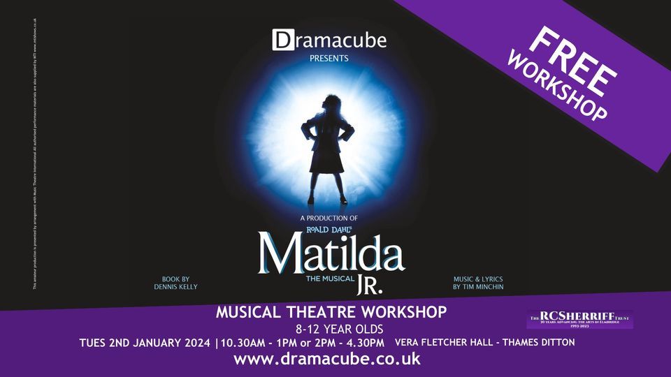 FREE - Matilda JR workshop, Vera Fletcher Hall, East Molesey, January 2 ...