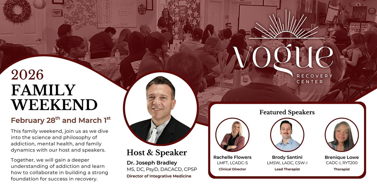Recovery Family Weekend, Vogue Recovery Center, Las Vegas, 28 February ...