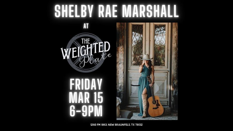 Shelby Rae Marshall at The Weighted Plate, The Weighted Plate, New ...