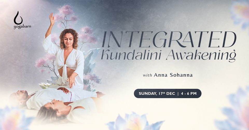 Integrated Kundalini Awakening (IKA), The Yoga Barn - Bali, Gianyar, December 17 2023 | AllEvents.in