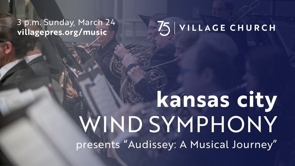Kansas City Wind Symphony, Village Presbyterian Church, Prairie Village ...