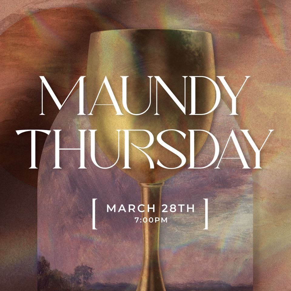 Maundy Thursday Worship Service , 4200 N 204th St, Elkhorn, NE, United ...
