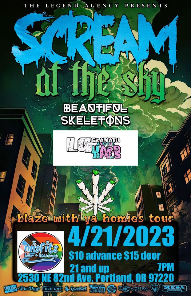 Scream At The Sky, Beautiful Skeletons, w/ LG Granath & The Hard Times ...