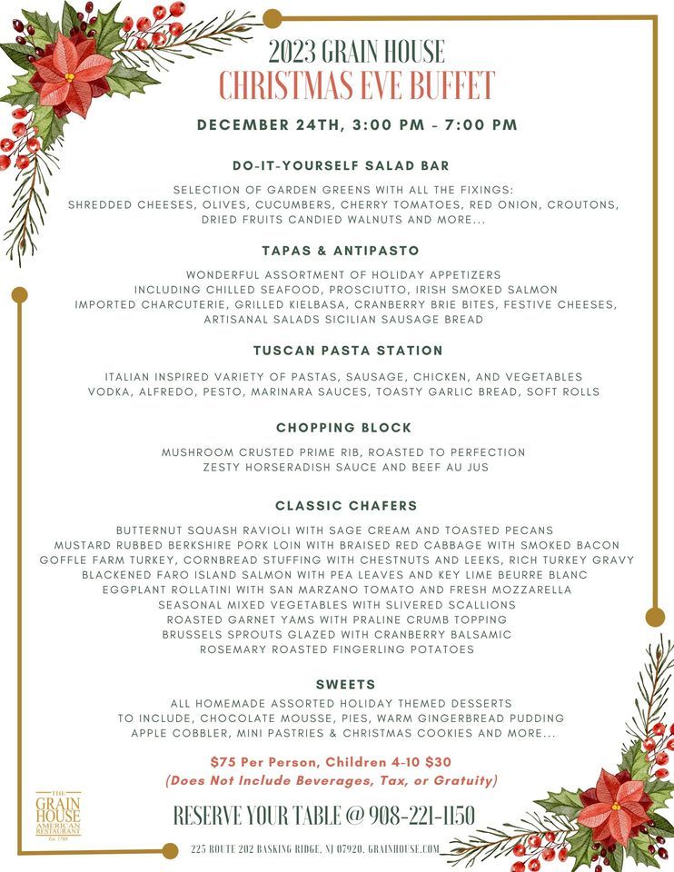 Christmas Eve Dinner Buffet, Grain House Restaurant, Basking Ridge ... Christmas Eve Dinner Buffet, Grain House Restaurant, Basking Ridge ...