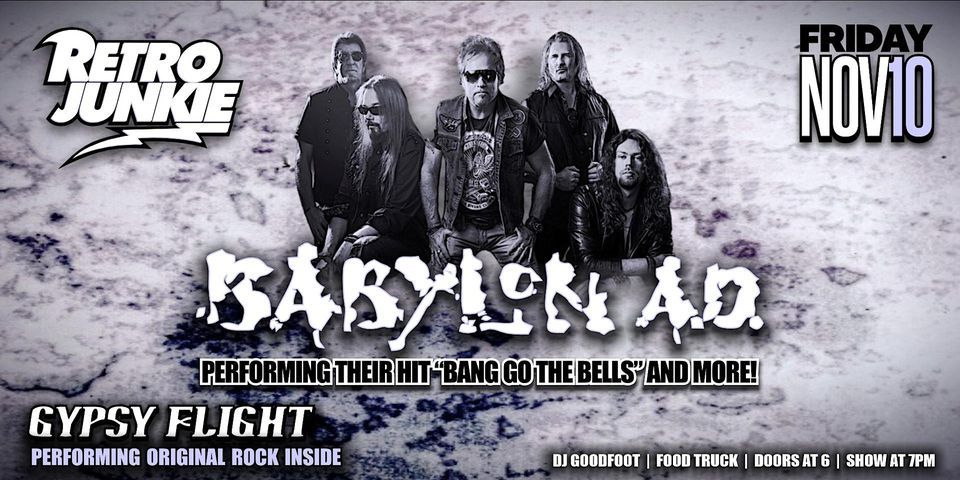 BABYLON A.D. (SF Rock Band) + GYPSY FLIGHT (Bay-Area Rock) ...LIVE ...